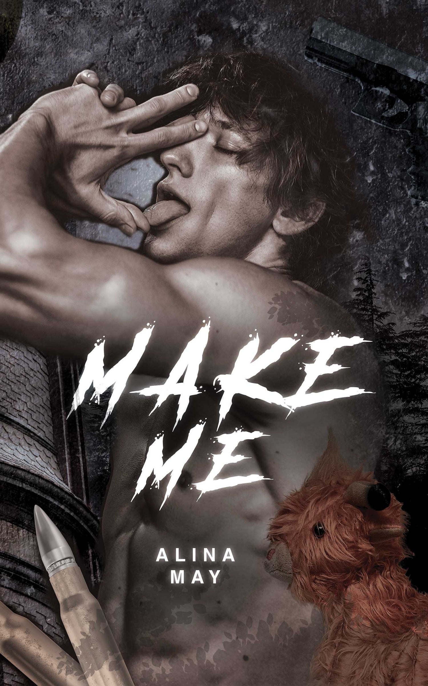 Make Me – Alina May Books